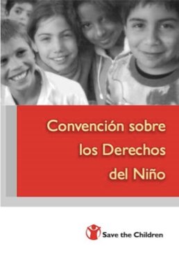 Convención sobre los Derechos del Niño. Versión bilingüe. : Save the ...