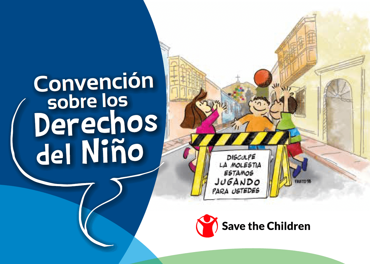 Convención de los Derechos del Niño : Save the Children en Perú
